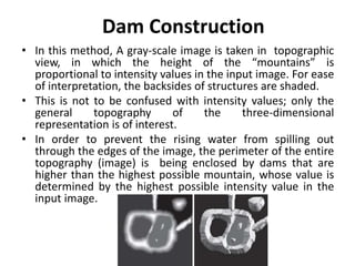 Watershed Algorithm for segmentation .pptx