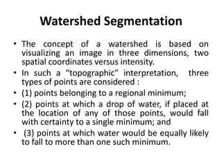 Watershed Algorithm for segmentation .pptx