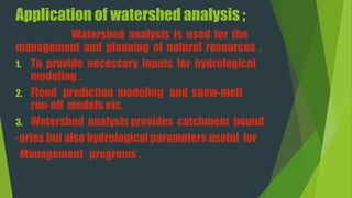 watershed analysis and delineation through GIS | PPTX