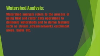 watershed analysis and delineation through GIS | PPTX
