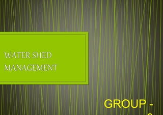 WATERSHED MANAGEMENT | PPTX