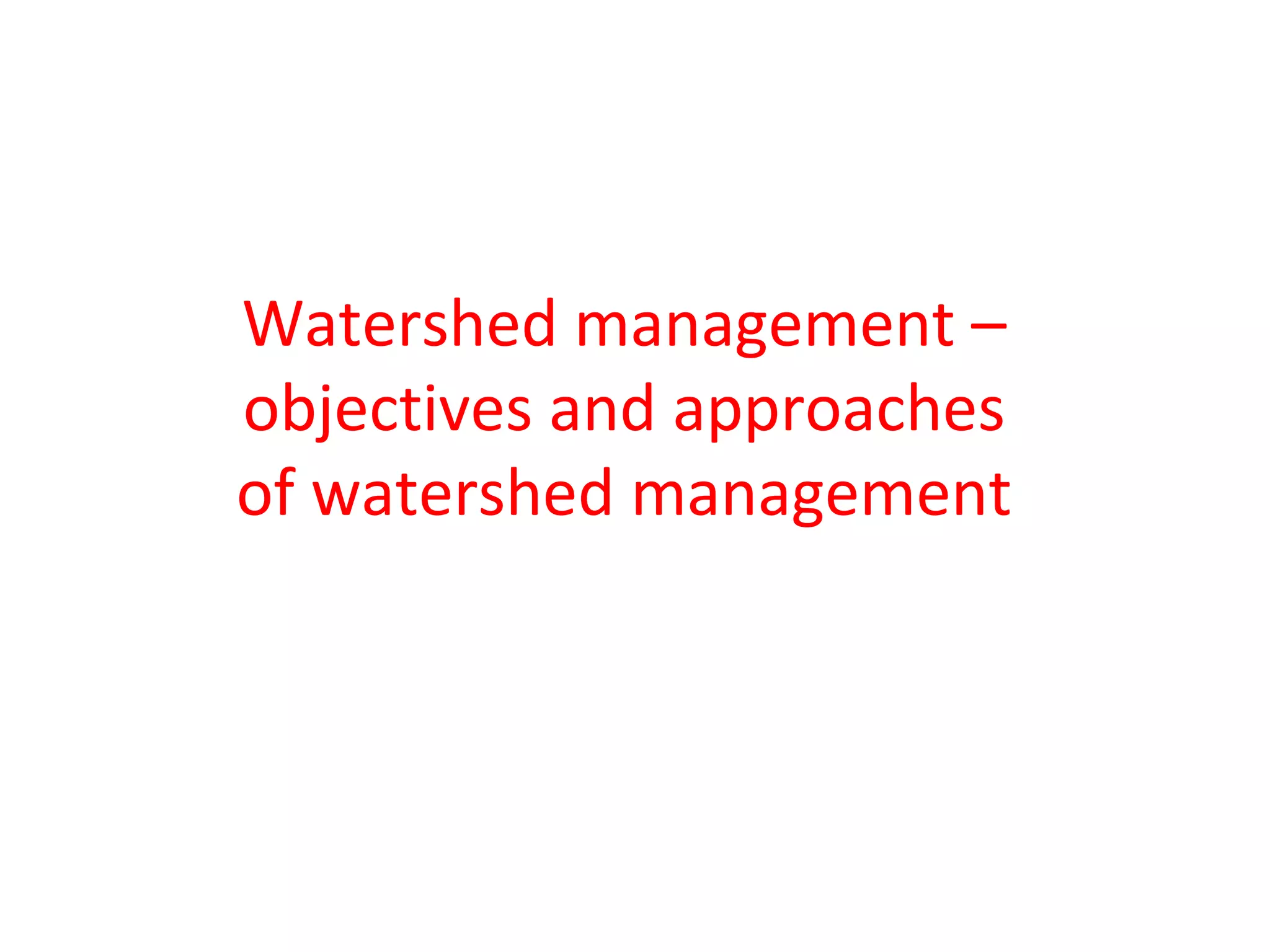 Watershed management | PPT