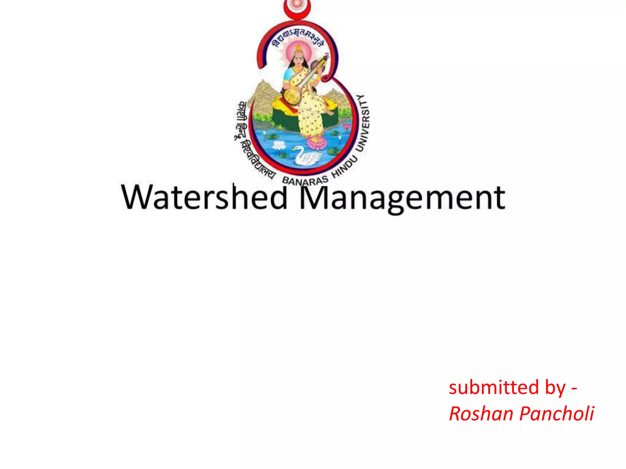 watershed management.(by Pancholi) | PPTX