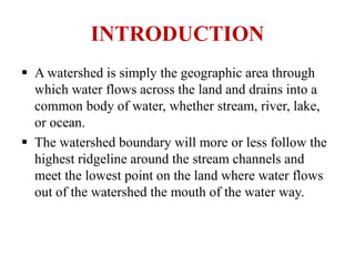 Watershed management and development | PPTX