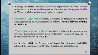 Watershed management definition, objectives, concepts, approach of ...