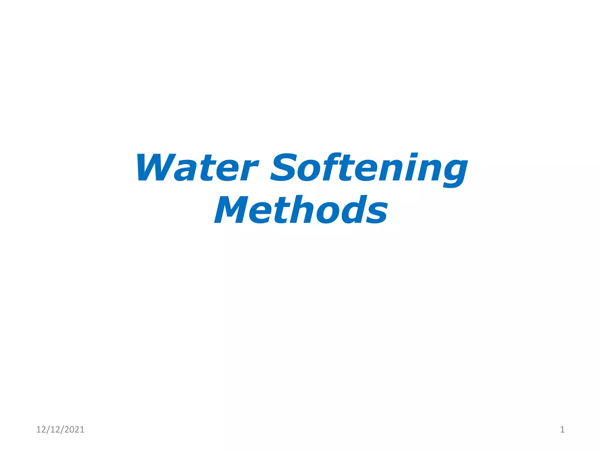 Water softening methods | PPTX