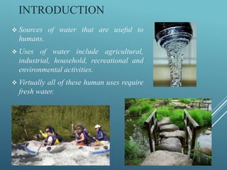 Water sources for environmental studies | PPTX