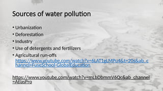 Water sources, contamination and conservation | PPTX