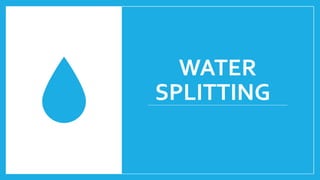 water spliting.pptx