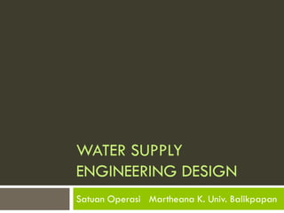 Water supply engineering design | PPT
