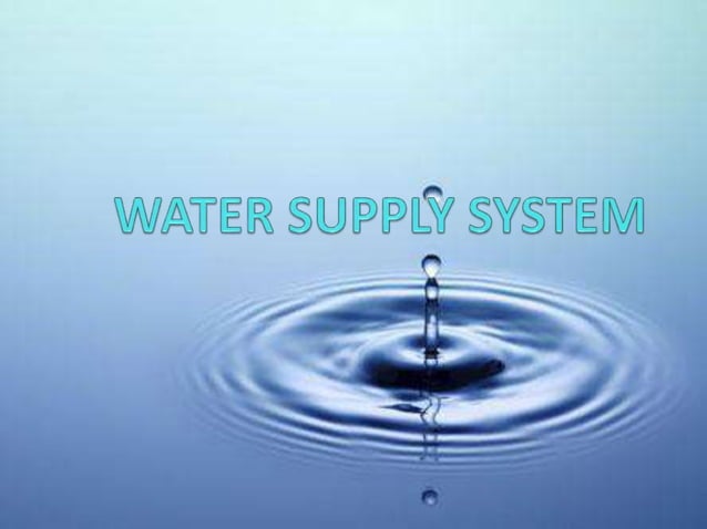 Water supply system | PPTX | Chemistry | Science