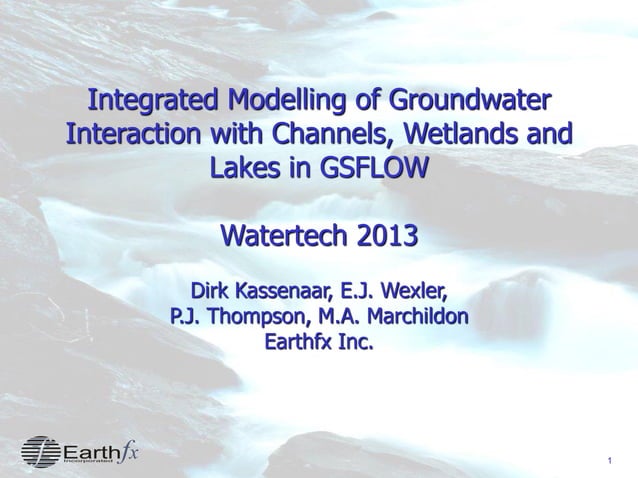 Integrated Modelling of Groundwater Interaction with Channels, Wetlands and Lakes in GSFLOW | PDF