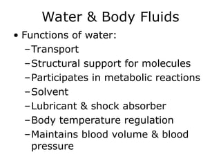 Water & The Body Fluids IN CELLLS OF ANIMAL | PPT