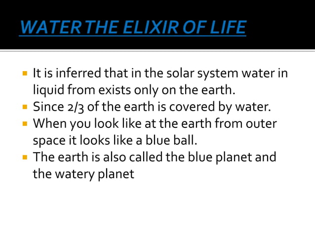 Water the elixir of life | PPTX