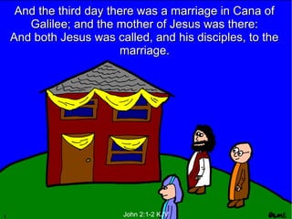 Jesus Turns Water To Wine | ODP