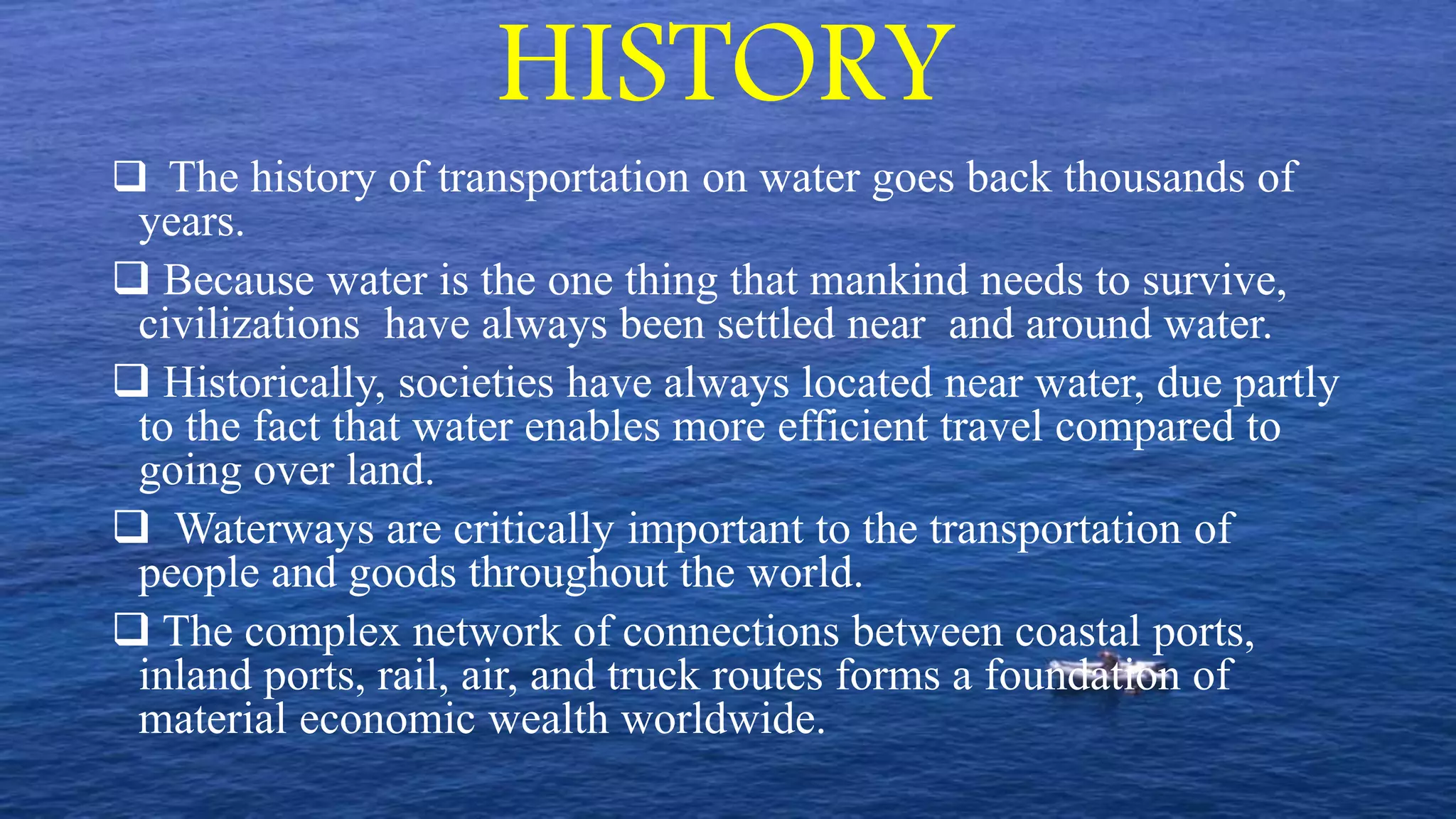 Water transportation history and new trends | PPTX