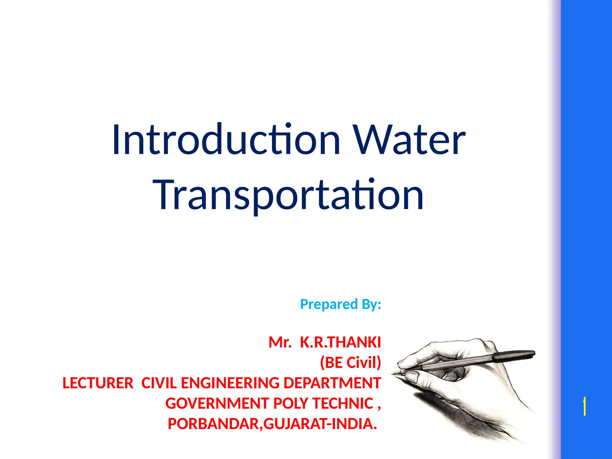 Basics of Water Transportation K R Thanki | PPTX