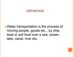 Water transpotation | PPTX