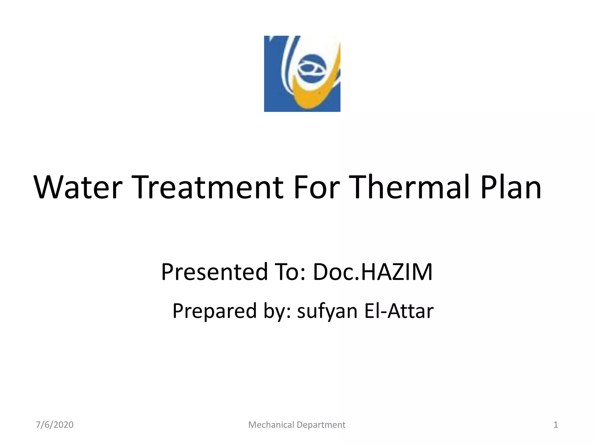 Water treatment for thermal plan | PPT