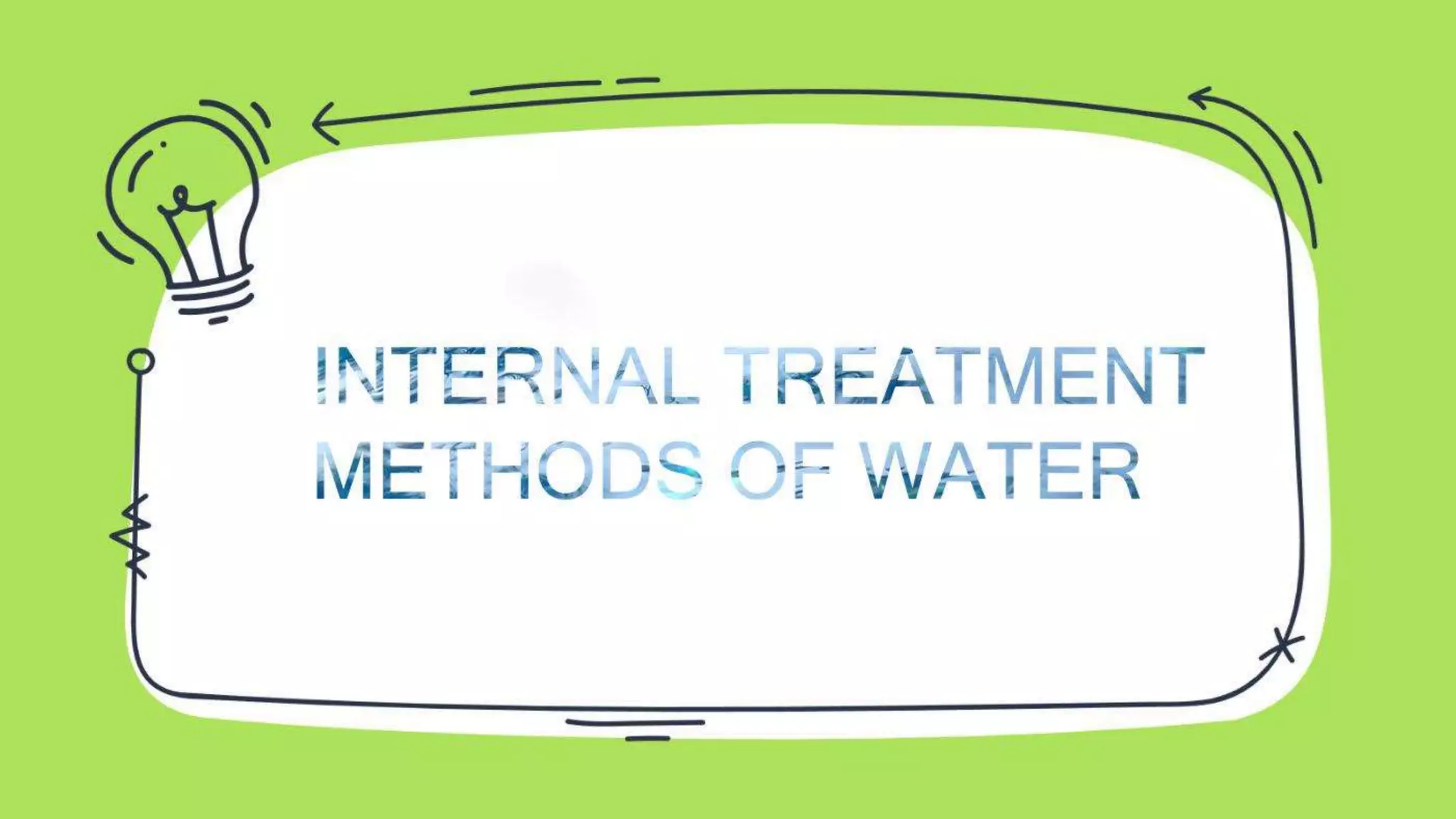 Internal Methods of Water treatment | PPTX | Chemistry | Science