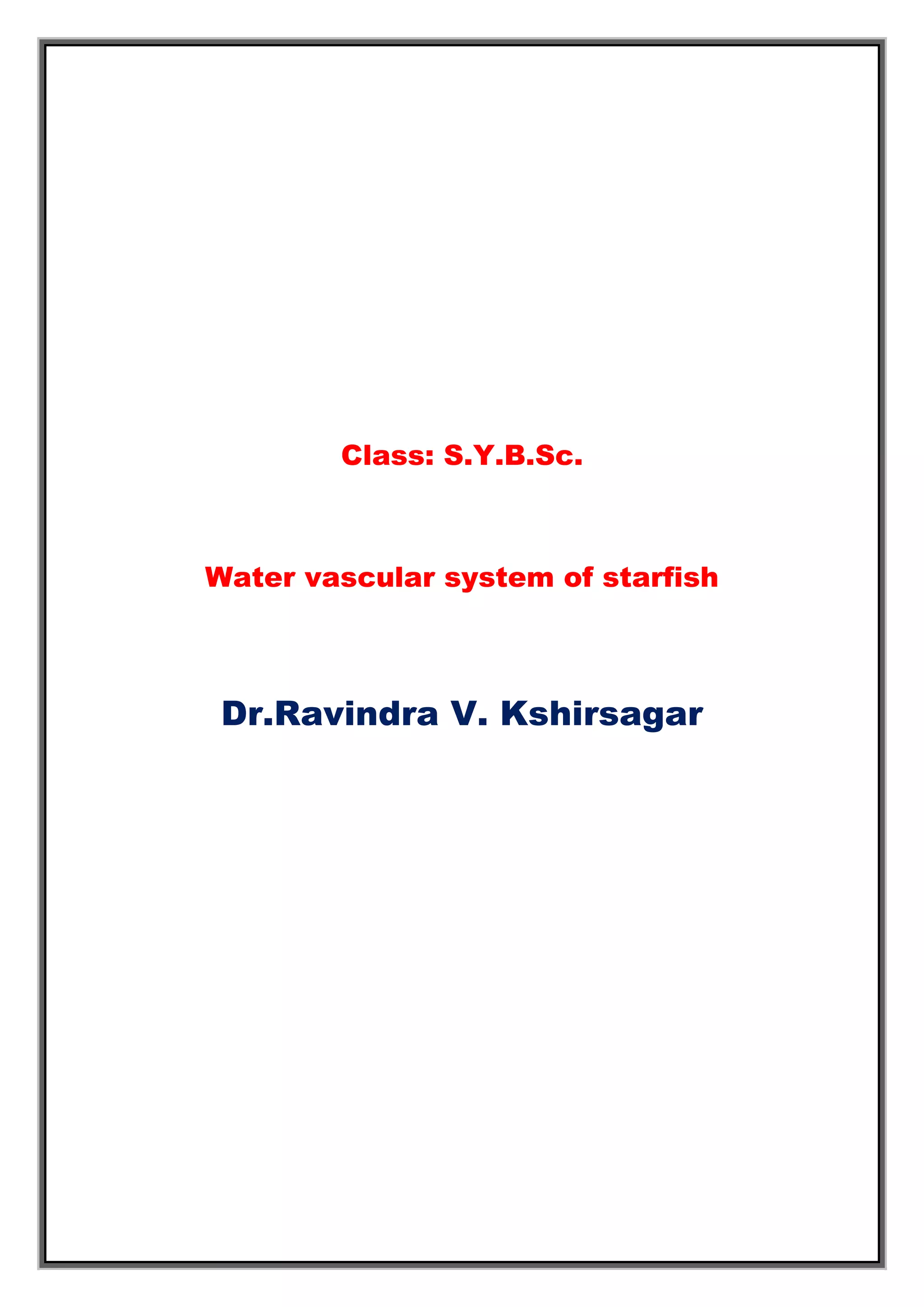 Water vascular system of starfish Dr.Kshirsagar | PDF