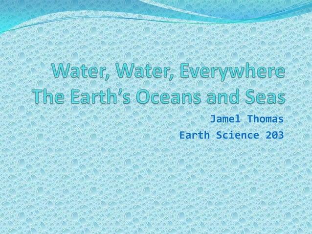 Water, water, everywhere aubrey neri | PPTX