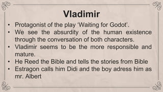 'Wating for Godot' by Samuel Beckett | PPTX