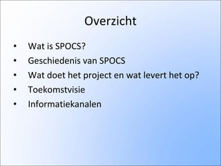 Wat is SPOCS? | PPT | Technology & Computing