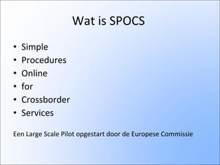 Wat is SPOCS? | PPT | Technology & Computing