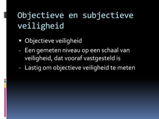 Wat is veiligheid in het algemeen | PPTX