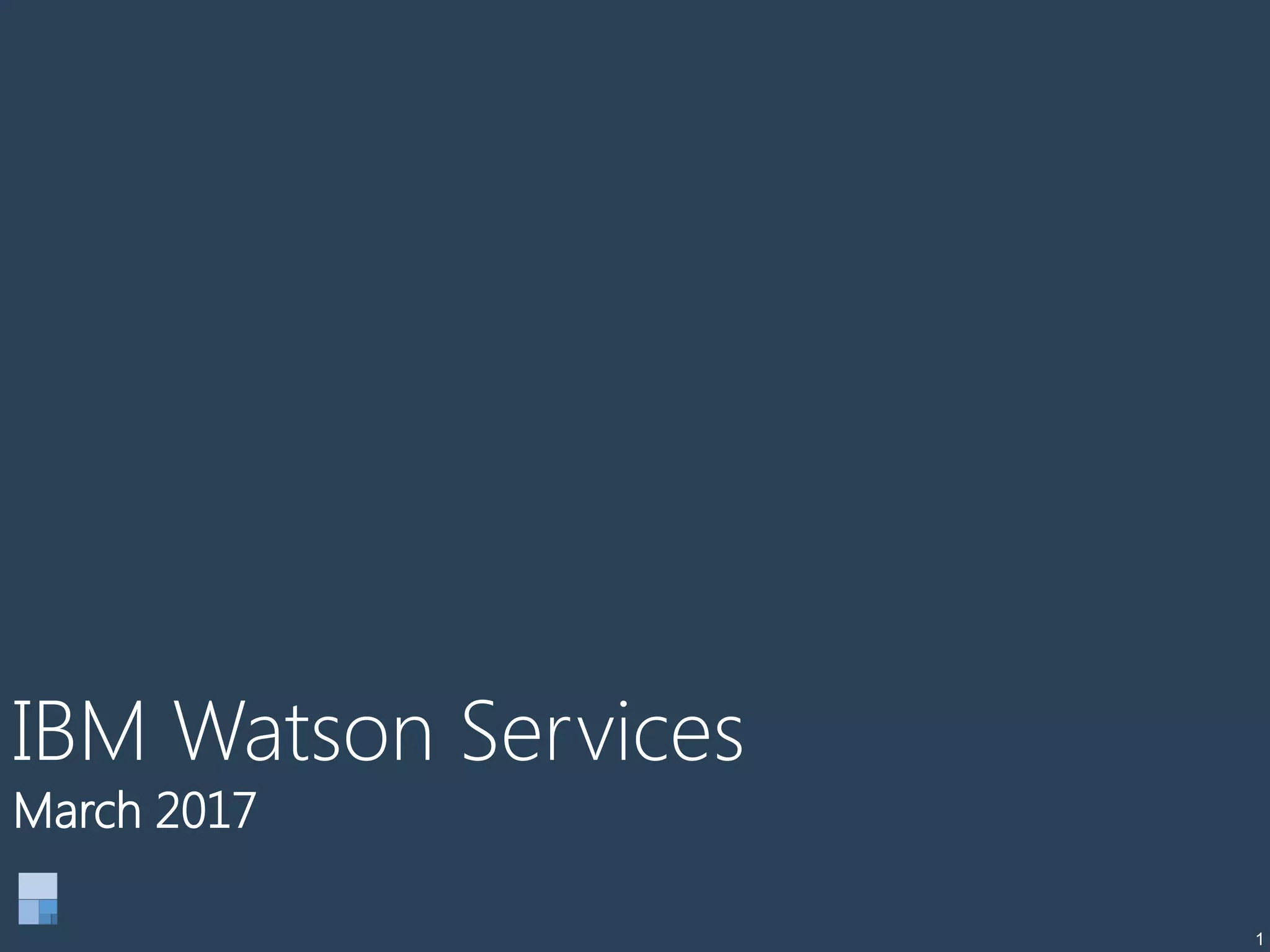 Overview of IBM Watson Services via Blue Mix | PDF