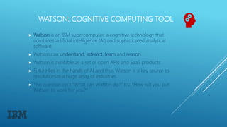 Watson cognitive computing future of financial services | PPT