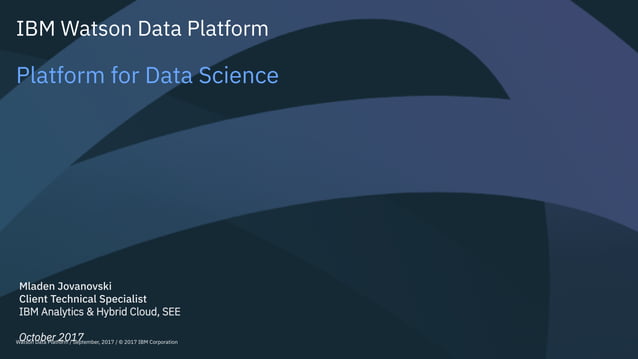 Watson data platform_sofia_20171017 | PPT