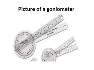 Measuring the joints range of motion .pptx