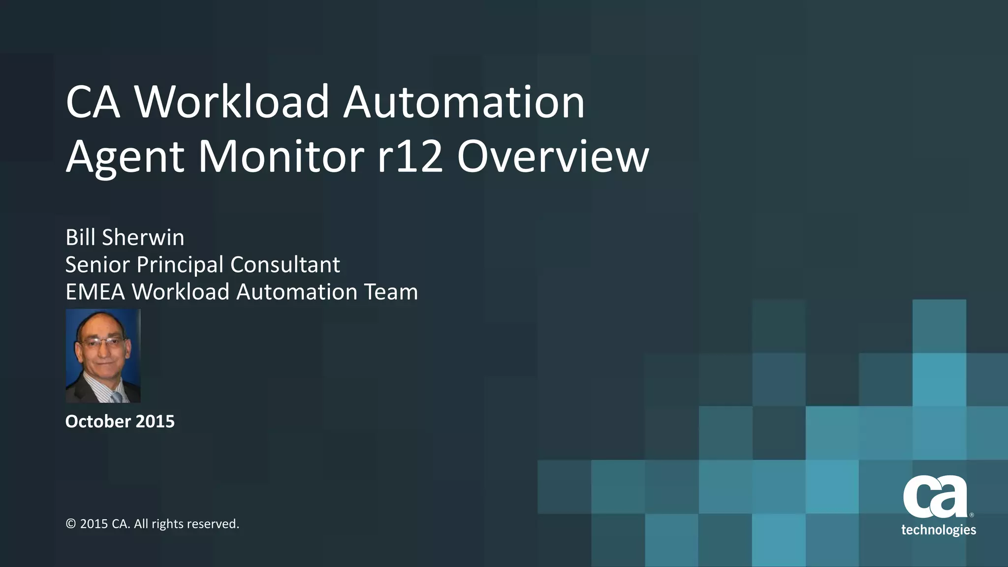 CA Workload Automation Agent Monitor Overview - CA Workload Automation ...