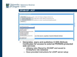 Experiences in federated access control for UK e-Science | PPT