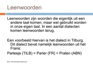 Wat zijn leenwoorden? | PPTX