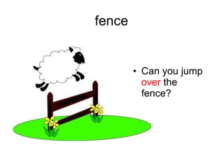 Prepositions: down, up, across, over, on, under | PPT