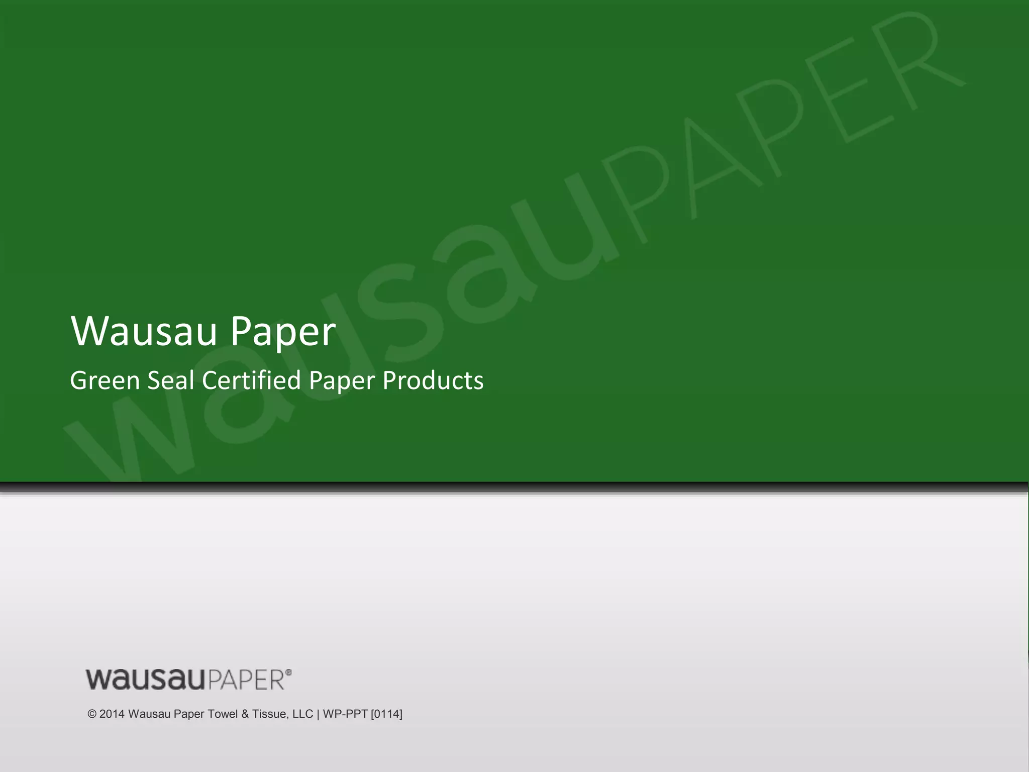 Wausau Paper Presentation | PPTX