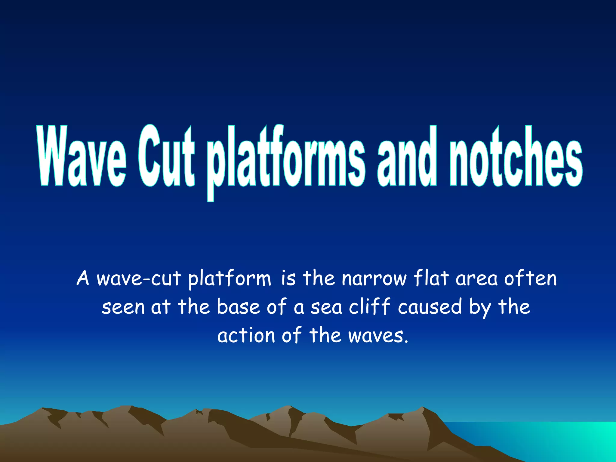 Wave Cut Platform | PPT