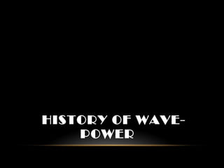 Wave power ships | PPT