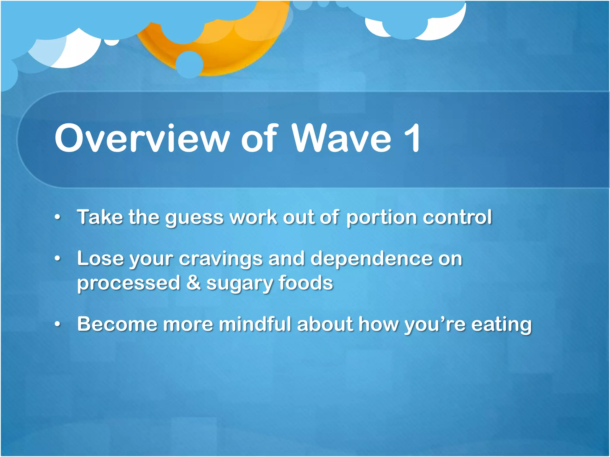Wave1 of the Sonoma Diet | PPTX