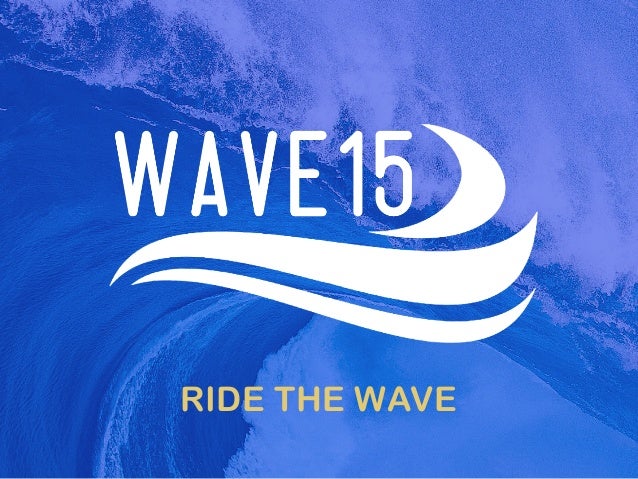 Company Overview: Wave 15