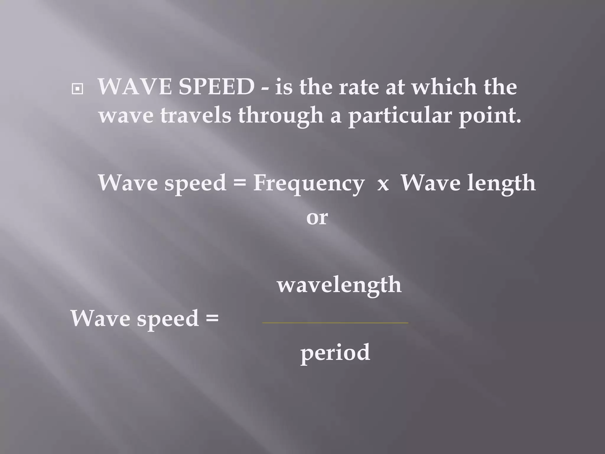 WAVE AND ITS PROPERTIES | PPTX