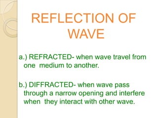 WAVE AND ITS PROPERTIES | PPTX