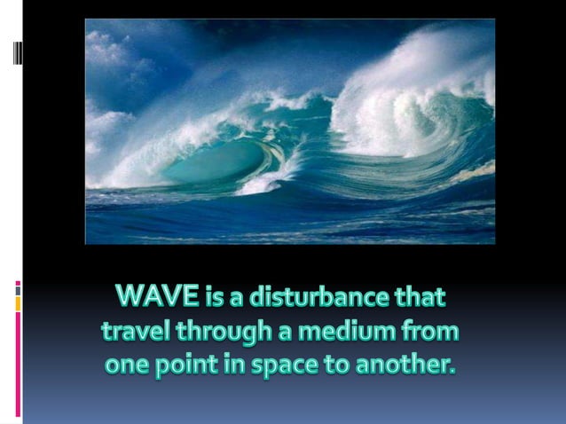 WAVE AND ITS PROPERTIES | PPTX