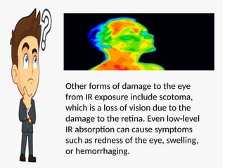 Wave and Optics: Infrared Radiation: Infrared radiation (IR) or ...
