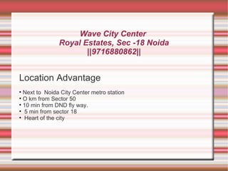 Wave city Centre Noida | PPT