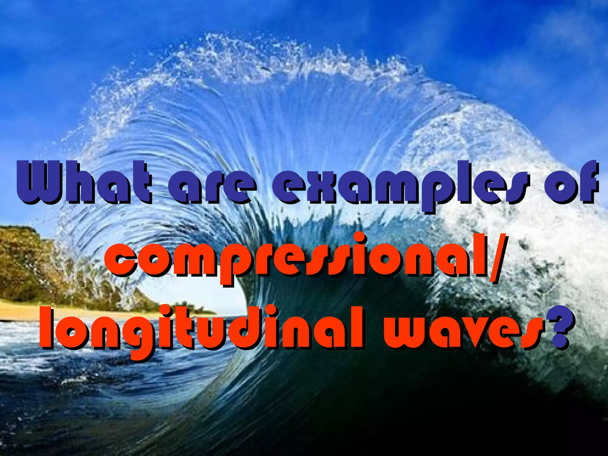 Wave classification powerpoint2 | PPT
