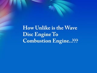 Wave Disc Engine Technology | PPT